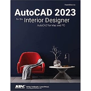 AutoCAD 2023 for the Interior Designer: AutoCAD for Mac and PC