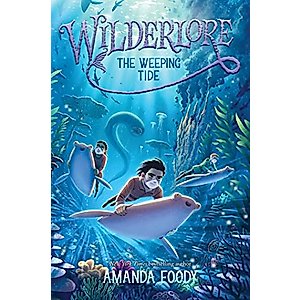 The Weeping Tide (2) (Wilderlore)