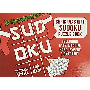 Stocking Stuffers for Men: Christmas Gift: Sudoku Puzzle Book Including Easy, Medium, Hard, Expert & Extreme