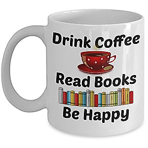 Vitazi Kitchenware Mug with Quote, 11 oz - Drink Coffee Read Books Be Happy (White)