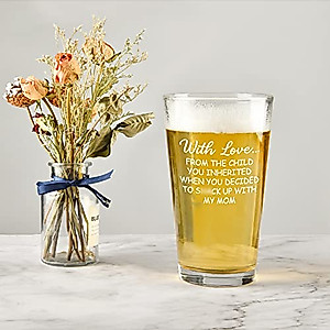 Funny Dad, Stepdad Beer Glass, With Love from the Child You Inherited Pint Glass for Stepdad Stepfather Papa Dad, Unique Christmas, Birthday, Father’s Day Gift from Stepdaughter, Stepsons, Kids 15Oz