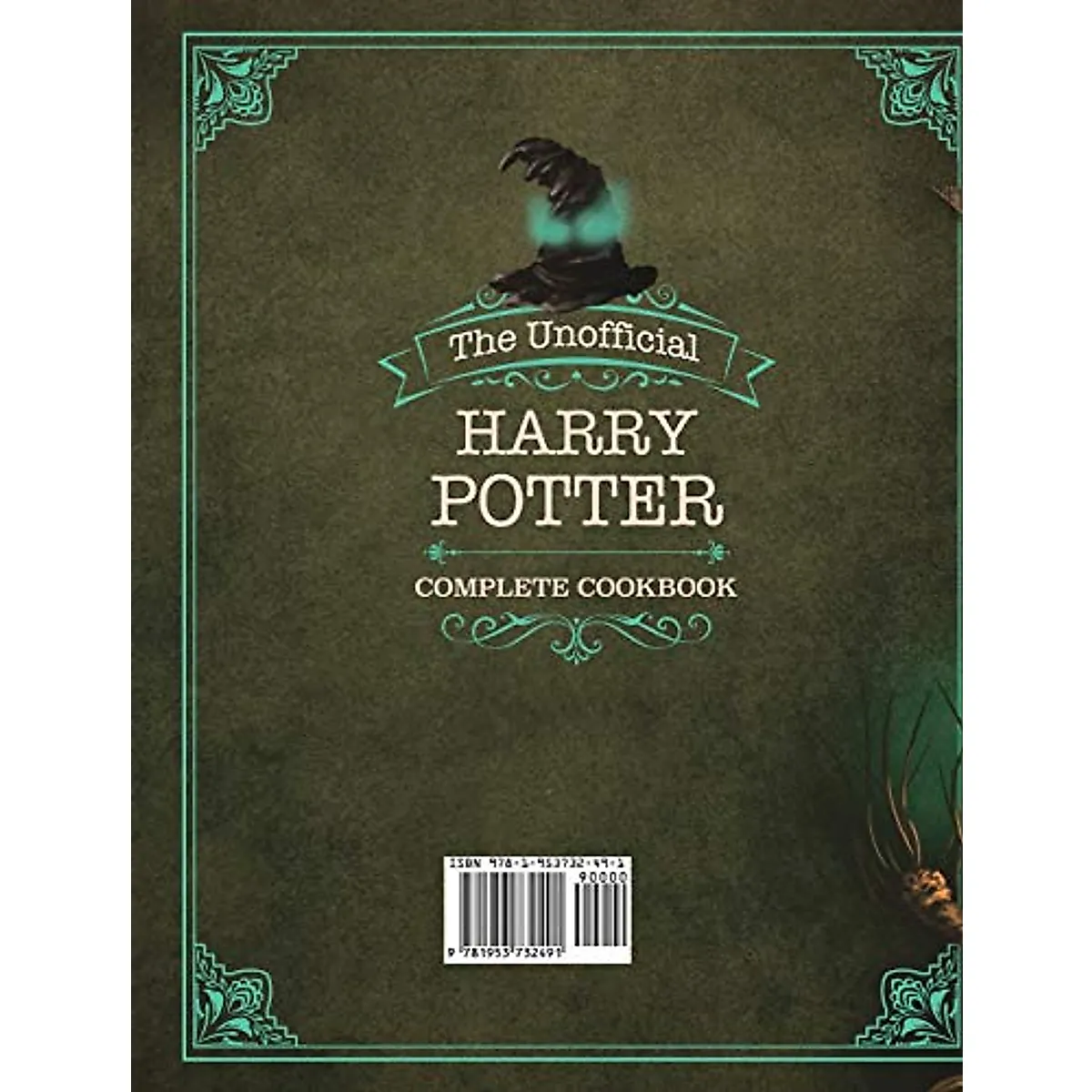 The Unofficial Harry Potter Complete Cookbook: 60+ Extraordinary & Delicious Recipes for Harry Potter Enthusiast, Help You Enjoy the Harry Potter's Learning, Life and Adventures