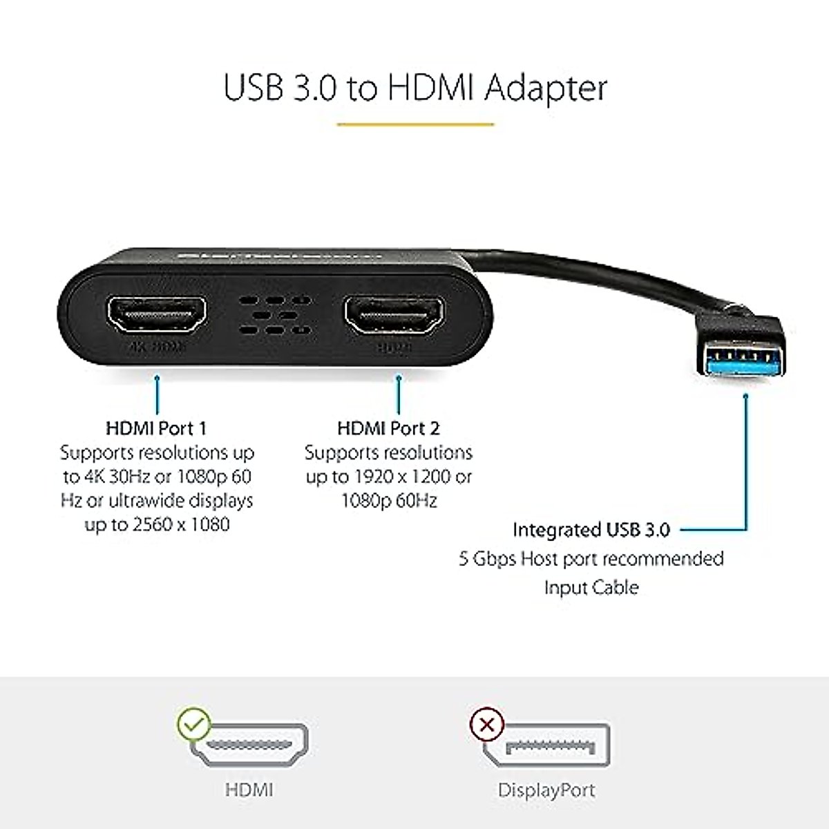 StarTech.com USB 3.0 to Dual HDMI Adapter - 1x 4K 30Hz & 1x 1080p - External Video & Graphics Card - USB Type-A to HDMI Dual Monitor Display Adapter - Supports Windows Only - Black (USB32HD2)