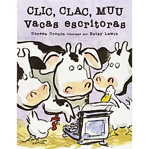 Clic Clac Muu Vacas Escritoras (Spanish Edition)