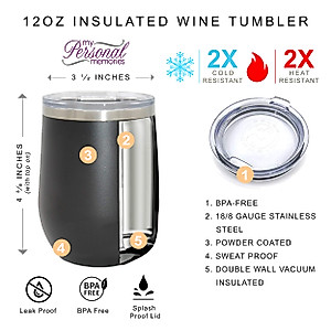 My Personal Memories Personalized Insulated Wine Tumbler - Custom Monogrammed Stemless Wine Cup - Your Text Here (Black)