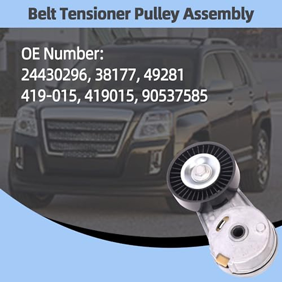 Automatic Belt Tensioner with Pulley Fits for Chevrolet Equinox Malibu HHR Cobalt Cavalier Classic,Fits for Saturn Aura Vue Sky Ion L300 L200 LW200 LS LW1,Fits for Terrain Alero Regal Verano,24430296