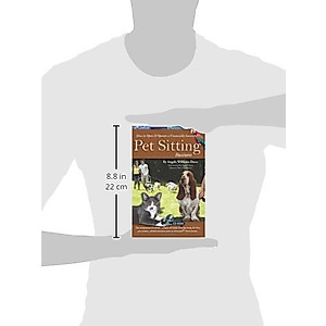 How To Open & Operate a Financially Successful Pet Sitting Business: With Companion CD-ROM (How to Open and Operate a Financially Successful...)