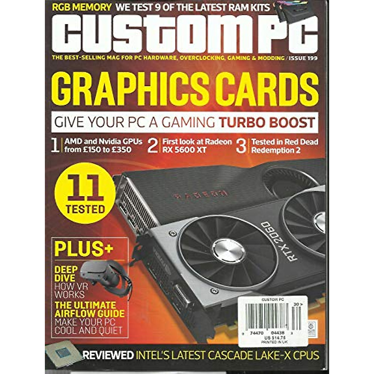 CUSTOM PC MAGAZINE, GRAPHICS CARDS * 11 TESTED APRIL, 2020 ISSUE # 199 UK