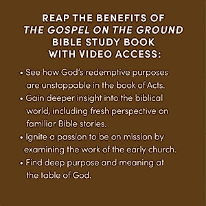 The Gospel on the Ground: The Grit and Glory of the Early Church in Acts - Bible Study Book with Video Access