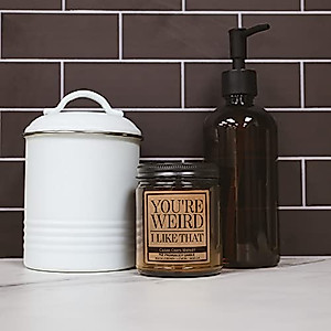 You're Weird I Like That - Funny Candle, Kraft Label Scented Soy Candle, Huckleberry, Lemon, Vanilla, 10 Oz. Glass Jar Candle, Made in The USA, Decorative Candles, Funny and Sassy Gifts, 7oz Candle