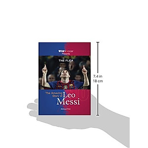 The Flea: The Amazing Story of Leo Messi (Soccer Stars Series)