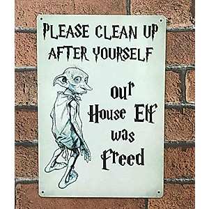 Retro Vintage Metal Plaque Sign Please Clean Up After Yourself Our House Elf was Freed for Garage Home Bar Kitchen Pub Wall Decor Signs 12x8inch