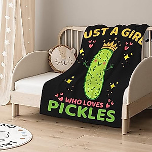 ZOE DAVISON Pickle Blanket,Pickles Gifts for Kids, Just A Girl Who Loves Pickles Flannel Blankets, Used for Bed Sofa,Lightweight Cozy Warm Fluffy Microfiber SMALL-50x40 Inches for Girls