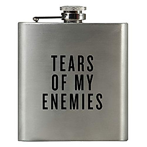 TEARS OF MY ENEMIES | Damn Fine Hip Flask | 6oz Stainless Steel | Funny Men's, Bachelor, Liquor Guy Gift for Whiskey Lovers | Unique Guy and Military Flasks