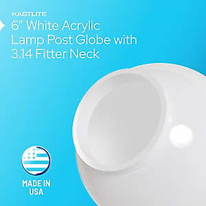 KastLite 6" White Acrylic Lamp Post Globe | Smooth Textured with 3.14" Fitter Neck | Manufactured in the USA