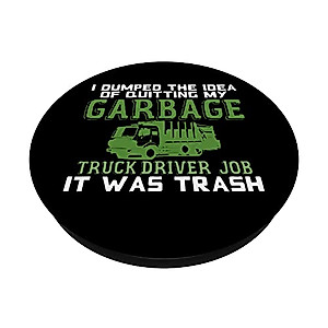Garbage Truck Driver Joke Trucks Recycling Waste Bin RCV PopSockets Swappable PopGrip