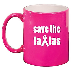Pink Ceramic Coffee Tea Mug Save the Tatas Breast Cancer