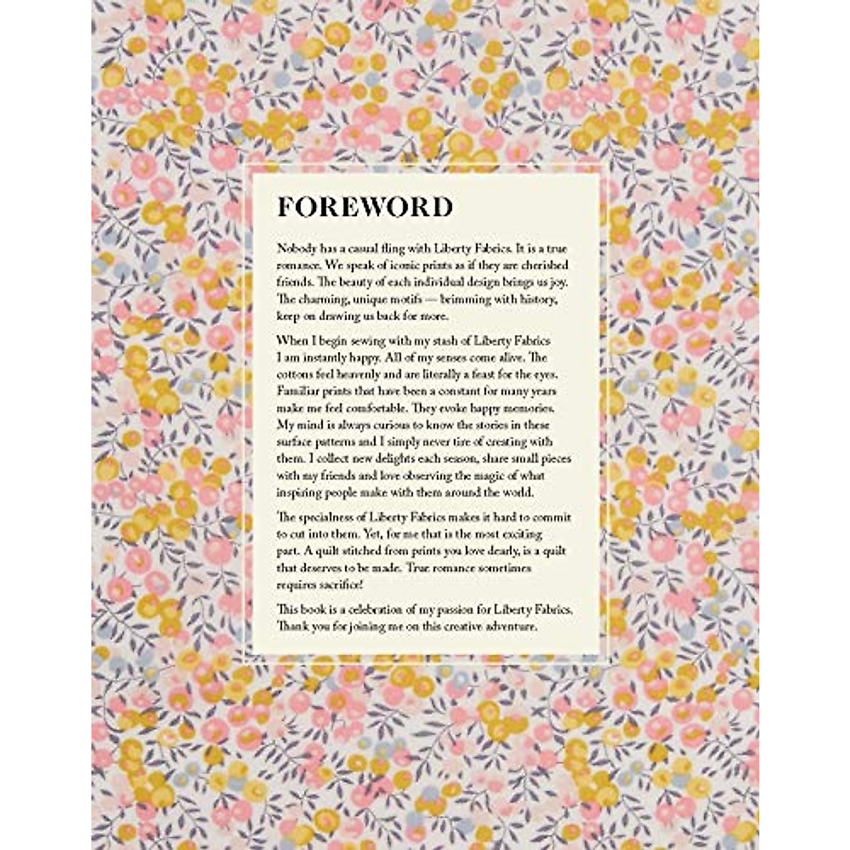 Quilting with Liberty Fabrics: 15 Quilts Celebrating 145 Years of Fabric