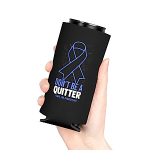 Beer Can Cooler Sleeve Novelty Don't Live A Quitter Like My Pancreas Fighters Fan Humorous Exocrine Gland Sickness Optimistic Person Slim Can