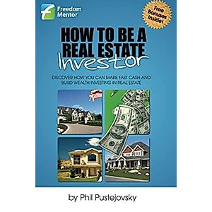 How to be a Real Estate Investor