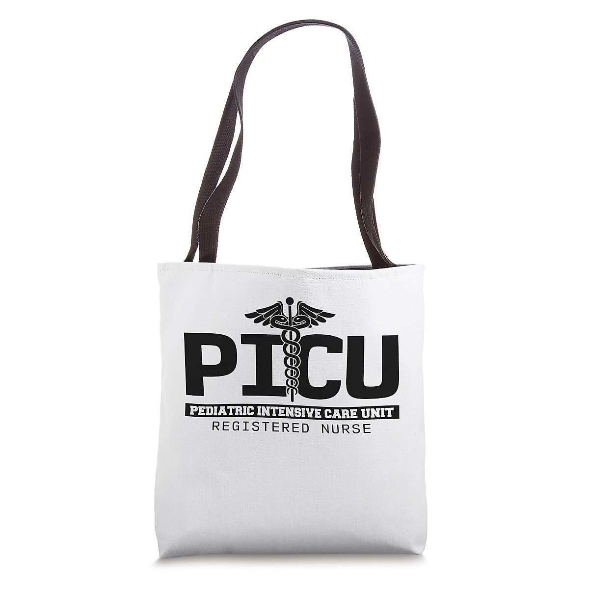 PICU Registered Nurse Intensive Care Unit RN Staff Tote Bag