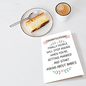 Funny Wedding Congratulations Card for Friend, Wedding Card for Couple, Bride Shower Card, Congrats Engagement Card, Will Stop Asking When You're Getting Married