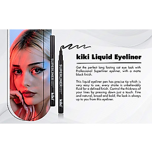 kiki Superliner Liquid Eyeliner Pen Black, Smudge proof All Day Vegan Formula, Cruelty Free Smudge Proof All Day