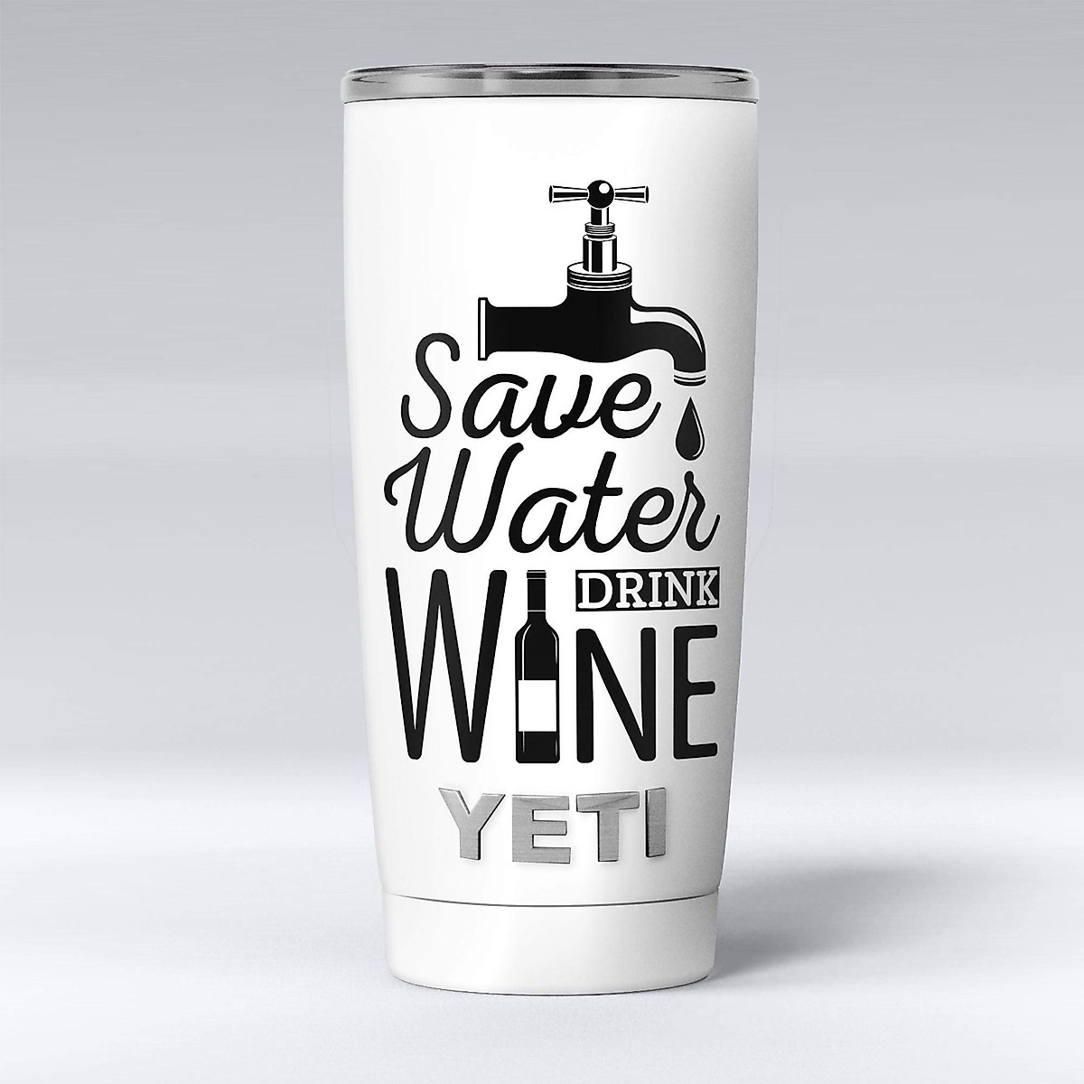 Design Skinz Save Water Drink Wine - Skin Decal Vinyl Wrap Kit Compatible with The Yeti Rambler Cooler Tumbler Cups
