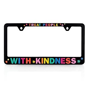 Treat People with Kindness Plastic License Plate Frame