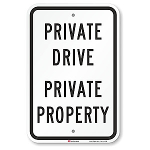 SmartSign "Private Drive - Private Property" Sign | 12" x 18" 3M Engineer Grade Reflective Aluminum