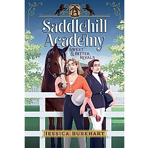 Sweet & Bitter Rivals (1) (Saddlehill Academy)