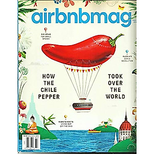 AIRBNBMAG MAGAZINE, HOW THE CHILE PEPPER * TOOK OVER THE WORLD WINTER, 2018