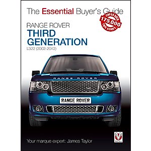 Range Rover: Third Generation L322 (2002-2012) (The Essential Buyer's Guide)