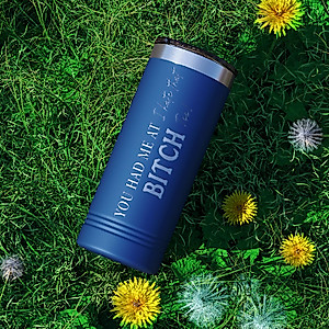 Cuptify You Had Me at I Hate That Too! Skinny Tumbler with Lid Laser Engraved on Blue 22 oz Insulated Stainless Steel Best Friend Birthday Gift For Women