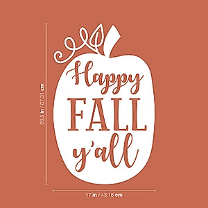 Vinyl Wall Art Decal - Happy Fall Y'all - 26.5" x 17" - Trendy Fall Season Cute Pumpkin Design Quote Sticker for Office Coffee Shop Store School Entryway Door Windows Kitchen Decor (White)