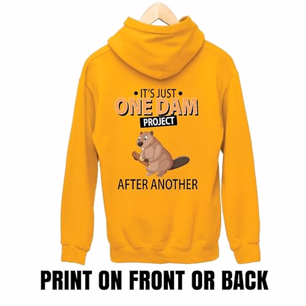 Beaver Fan Gift Idea Hoodie for Humor Lovers Just One Dam Project After Another Gray and Muticolor Unisex Hoodie