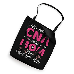 I Have Two Titles CNA And Mom Funny Nurse Paramedic Graphic Tote Bag