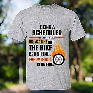 Inspirational Gift Gift - Being A Scheduler Is Like Riding A - Administrative Assistants And Secretaries White Gray T Shirt