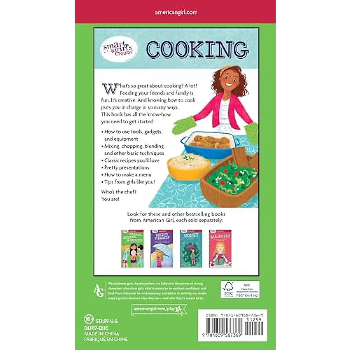 A Smart Girl's Guide: Cooking: How to Make Food for Your Friends, Your Family & Yourself (American Girl® Wellbeing)