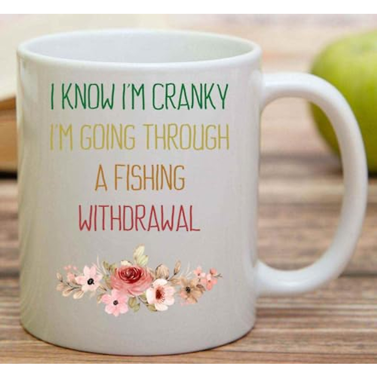 - Fishing Lover's Gift for Withdrawal-suffering Fishermen - I Know I Am Cranky I Am Going Thru Fishing Withdrawal Funny 14oz Travel in 11 Oz White Ceramic Coffee Mug