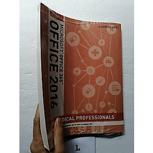 Illustrated Microsoft Office 365 & Office 2016 for Medical Professionals, Loose-leaf Version