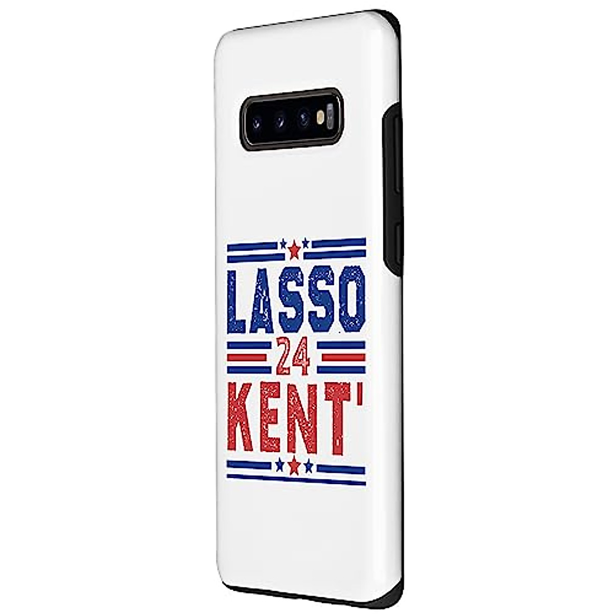 Galaxy S10+ Lasso Kent' 24 Funny 4th of July USA Flag Meme 2024 Election Case
