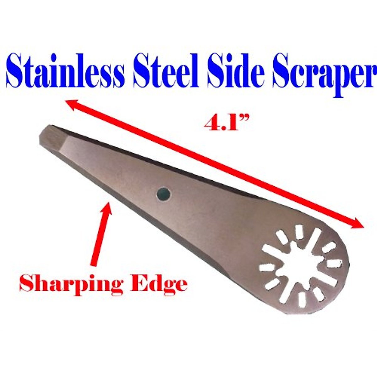 4 Stainless Steel Side Scraper w/ Sharping Edge Oscillating Multi Tool Saw Blade for Fein Multimaster Bosch Multi-x Craftsman Nextec Dremel Multi-max Ridgid Dremel Chicago Proformax Blades