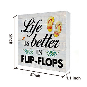 Summer Vacation Wooden Box Sign Desk Decor Life is Better in Flip Flops Wood Block Plaque Box Signs Farmhouse Rustic Box Sign for Home Beach House Shelf Table Decoration (5 X 5 Inch)