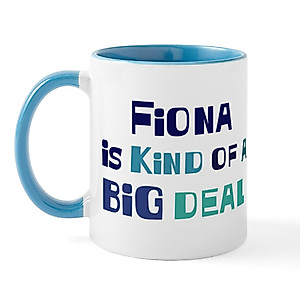 CafePress Fiona Is A Big Deal Mug Ceramic Coffee Mug, Tea Cup 11 oz