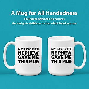 Panvola My Favorite Nephew Gave Me This Mug Gift To Uncle Auntie Mother's Day Father's Day New Aunt Funcle Ceramic Coffee Cup (15 oz)