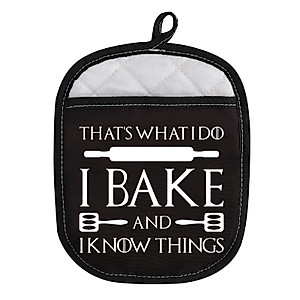 TV Show Inspired Funny Oven Pad Pot Holder with Pocket That’s What I Do I Bake and I Know Things Baking Gift (Know Things Bake)
