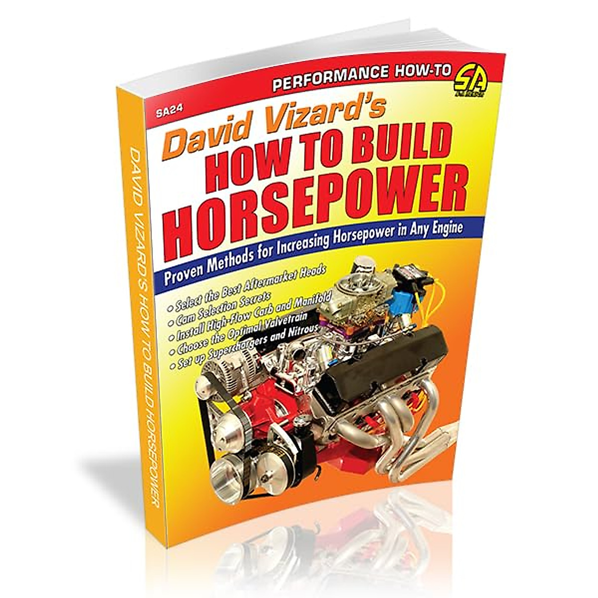 David Vizard's How to Build Horsepower (S-A Design)