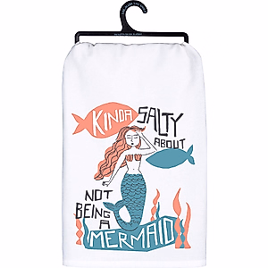Primitives by Kathy Kinda Salty About Not Being A Mermaid Kitchen Dish Towel