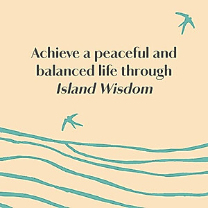 Island Wisdom: Hawaiian Traditions and Practices for a Meaningful Life